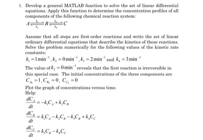 Solved 1. Develop a general MATLAB function to solve the set | Chegg.com