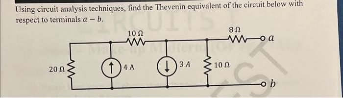 Using circuit analysis techniques, find the Thevenin | Chegg.com