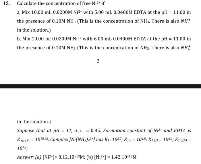 Solved 15. Calculate the concentration of free Ni²+ if a, | Chegg.com