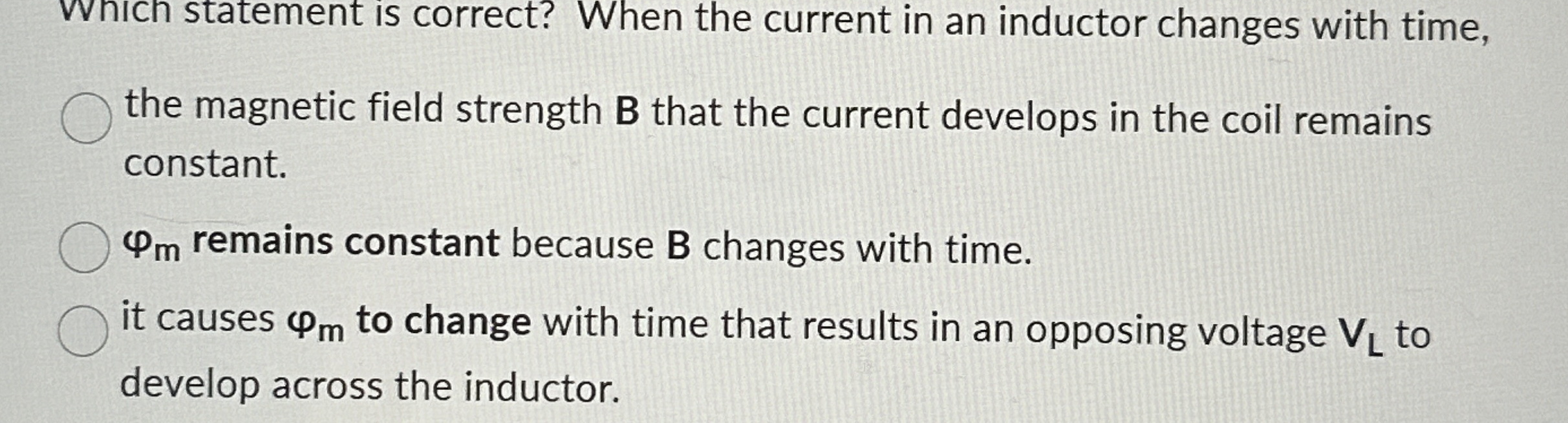 Solved Wvich statement is correct? When the current in an | Chegg.com
