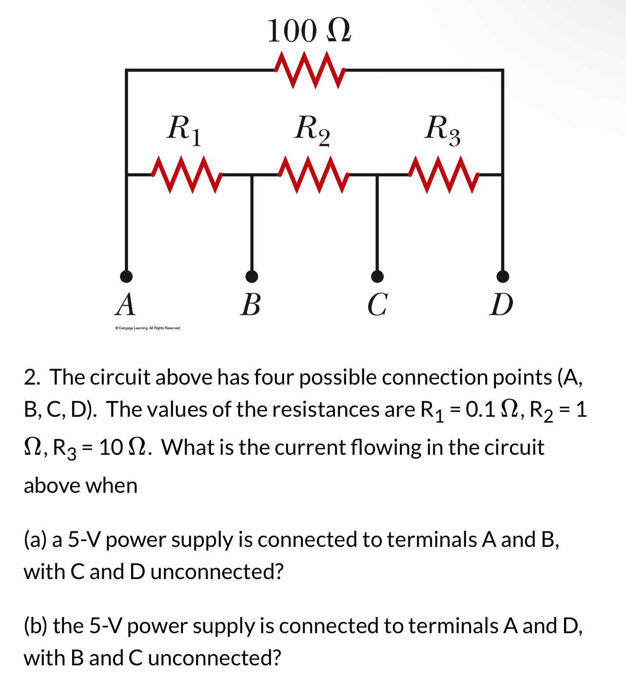 The circuit above has four possible connection points | Chegg.com