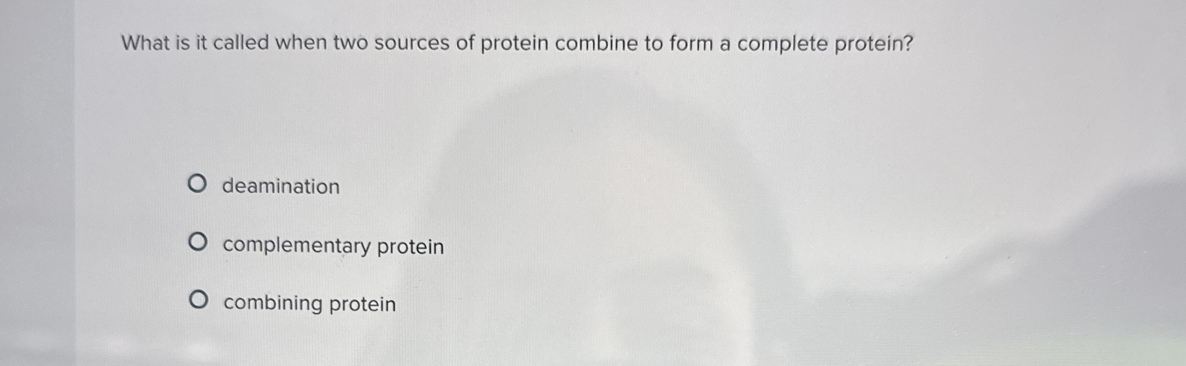 Solved What is it called when two sources of protein combine | Chegg.com