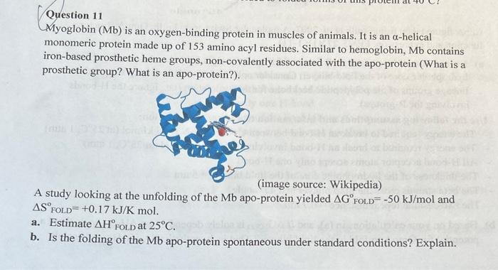 Solved Question 11 Myoglobin (Mb) is an oxygen-binding | Chegg.com