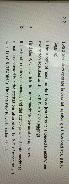 Solved 2.2 Two alternators operate in parallel supplying a 1 | Chegg.com