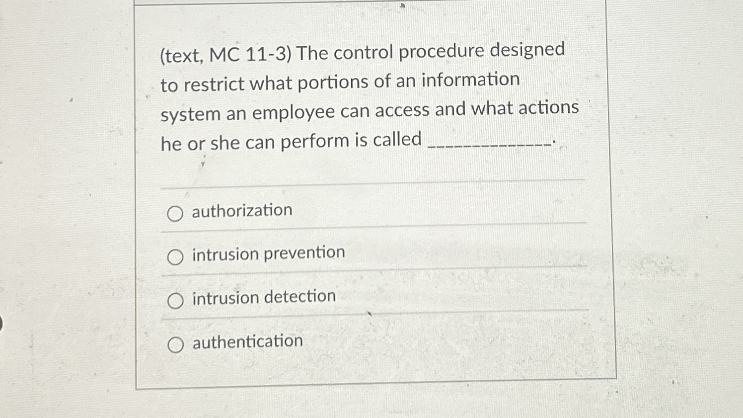 Solved (text, ﻿MC 11-3) ﻿The control procedure designed to | Chegg.com