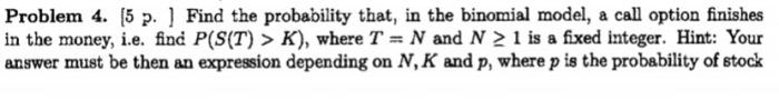 Solved Problem 4. [5 p. ] Find the probability that, in the | Chegg.com