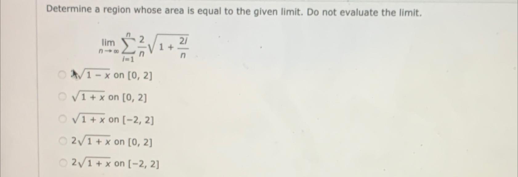 Solved Determine a region whose area is equal to the given | Chegg.com Solved Determine a region whose area is equal to the given | Chegg.com