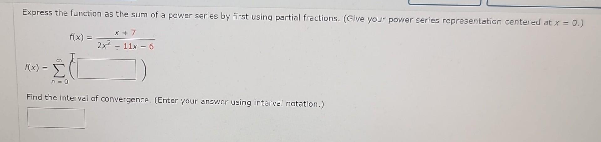 Solved Express the function as the sum of a power series by | Chegg.com