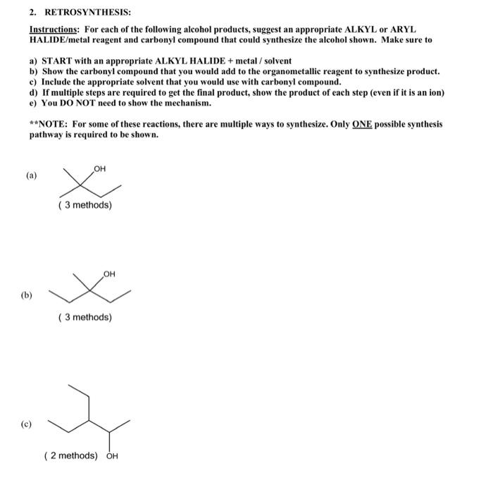 Solved 2. RETROSYNTHESIS: Instructions: For each of the | Chegg.com