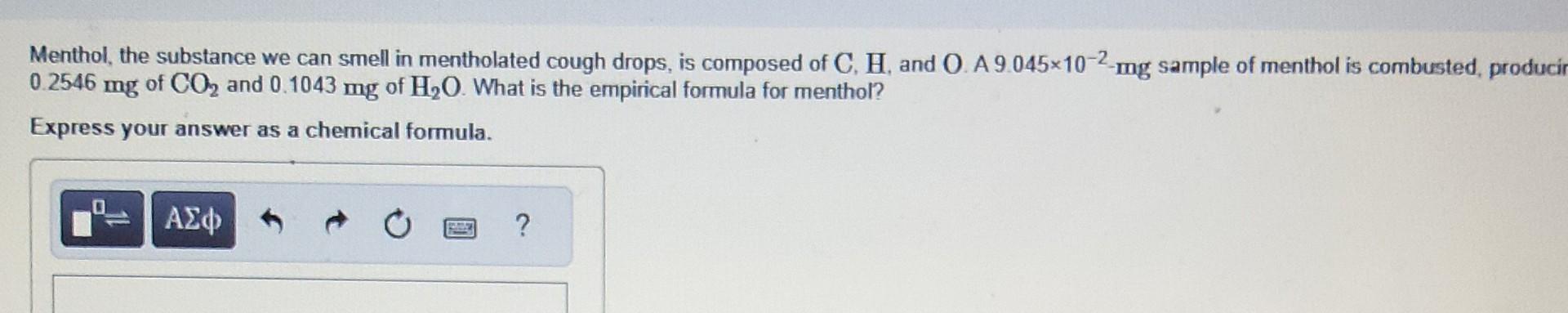 Solved Menthol, the substance we can smell in mentholated | Chegg.com