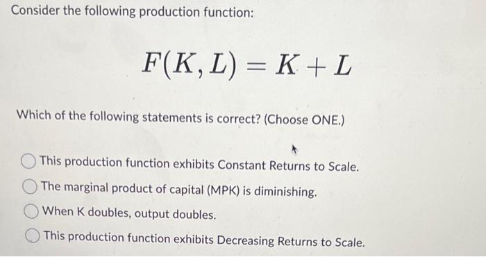 Solved Consider the following production function: | Chegg.com