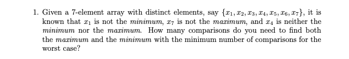 Solved Given a 7 -element array with distinct elements, say | Chegg.com