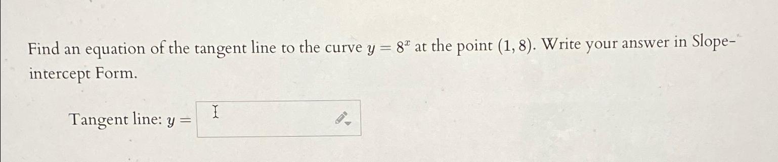 Solved Find an equation of the tangent line to the curve | Chegg.com