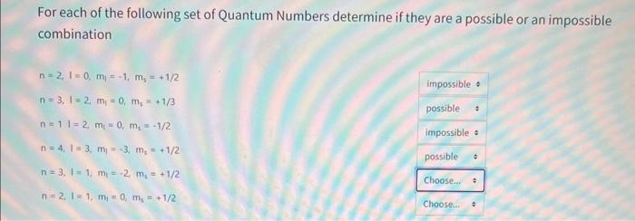 Solved For each of the following set of Quantum Numbers | Chegg.com