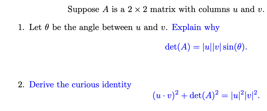 Solved Suppose A is a 2 \times 2 ﻿matrix with columns u and | Chegg.com