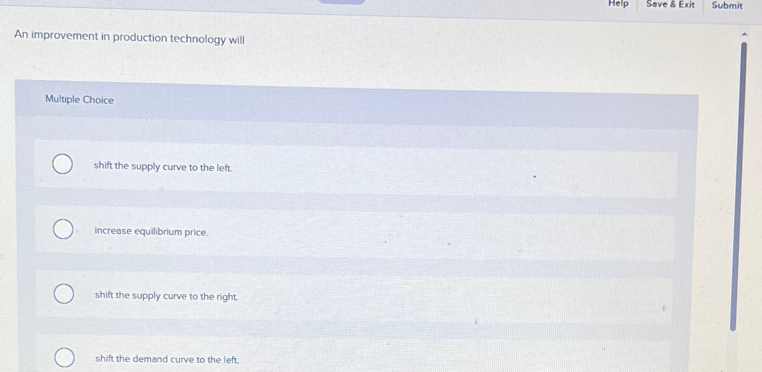 Solved Save & ExitSubmitAn improvement in production | Chegg.com