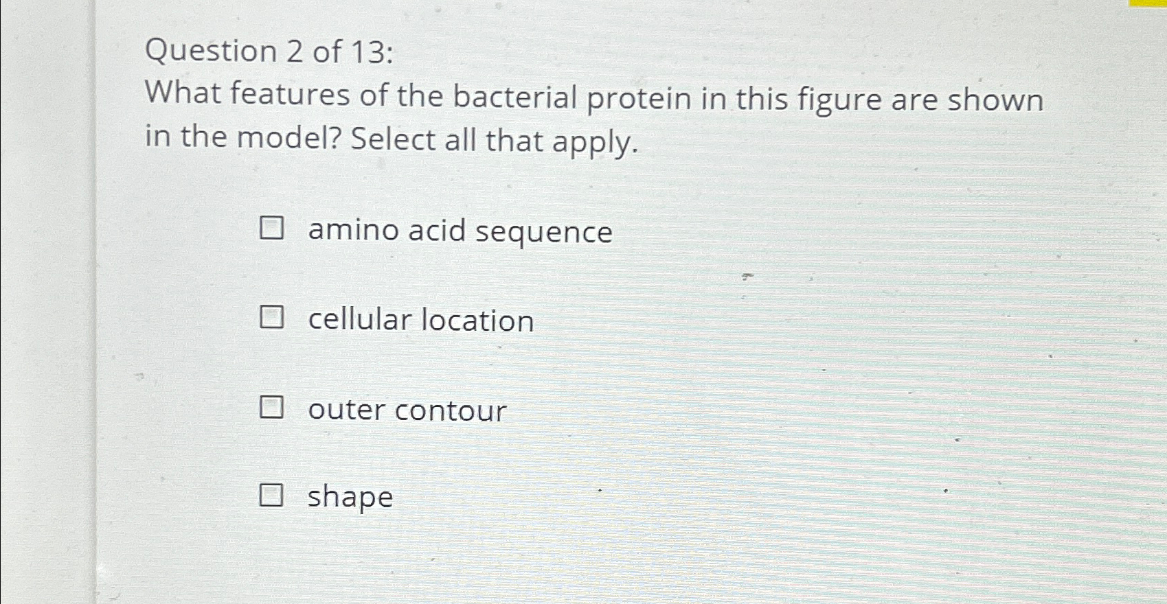 Solved Question 2 ﻿of 13:What features of the bacterial | Chegg.com