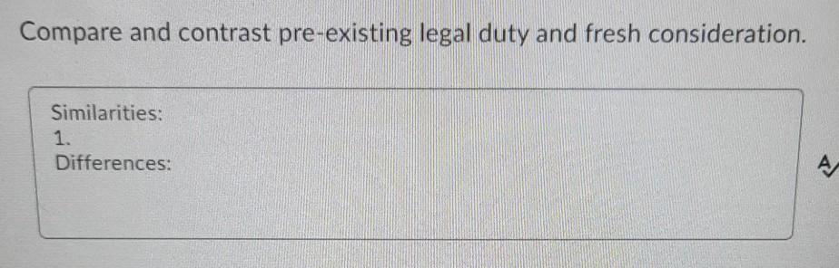 Solved Compare and contrast pre-existing legal duty and | Chegg.com