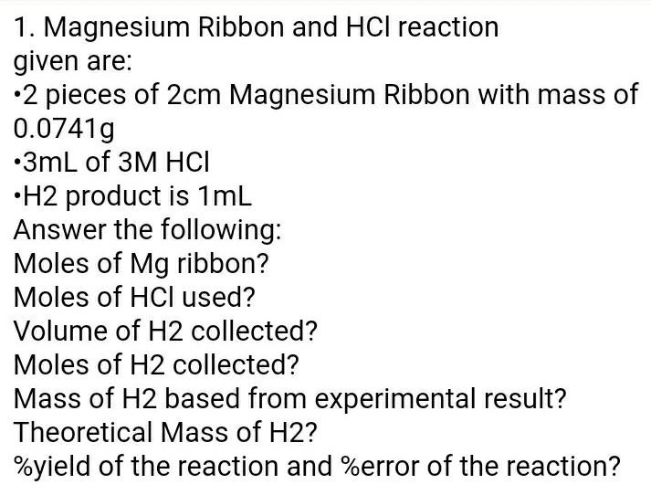 Solved 1. Magnesium Ribbon and HCl reaction added | Chegg.com