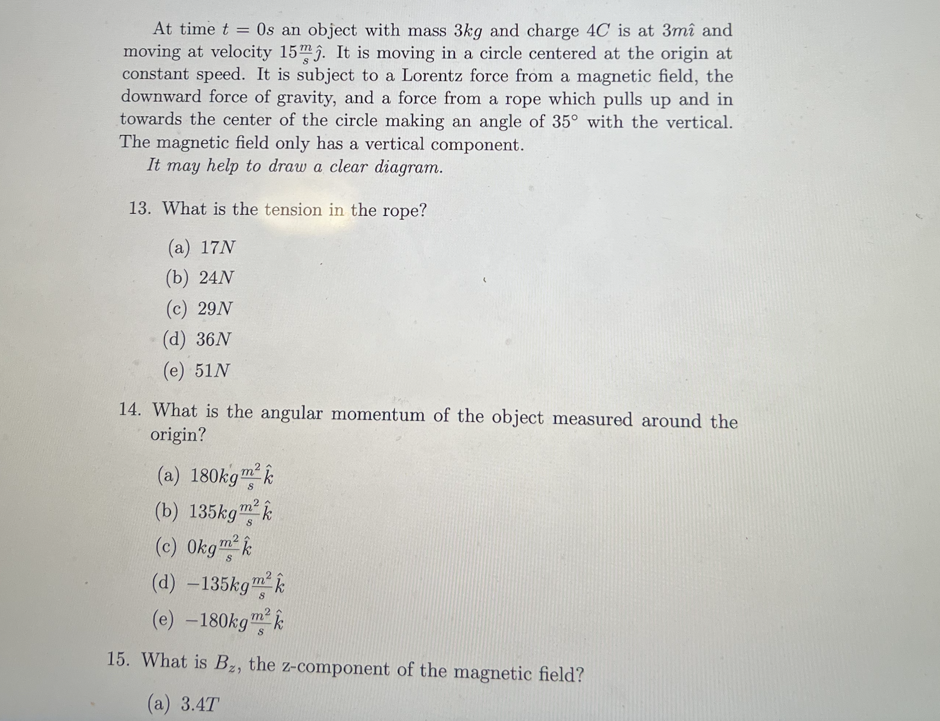 Solved At time t=0s ﻿an object with mass 3kg ﻿and charge 4C | Chegg.com