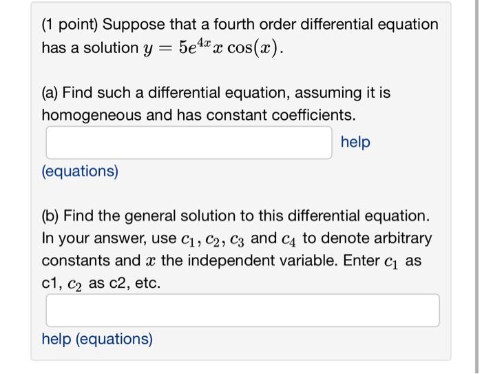 Solved 1 Point Suppose That A Fourth Order Differential