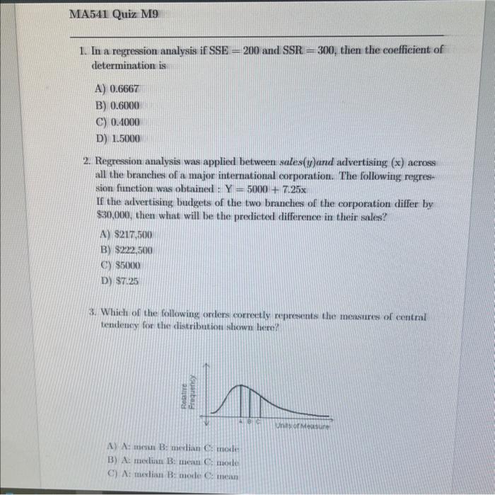 Solved 1. In a regression analysis if SSE =200 and SSR=300, | Chegg.com