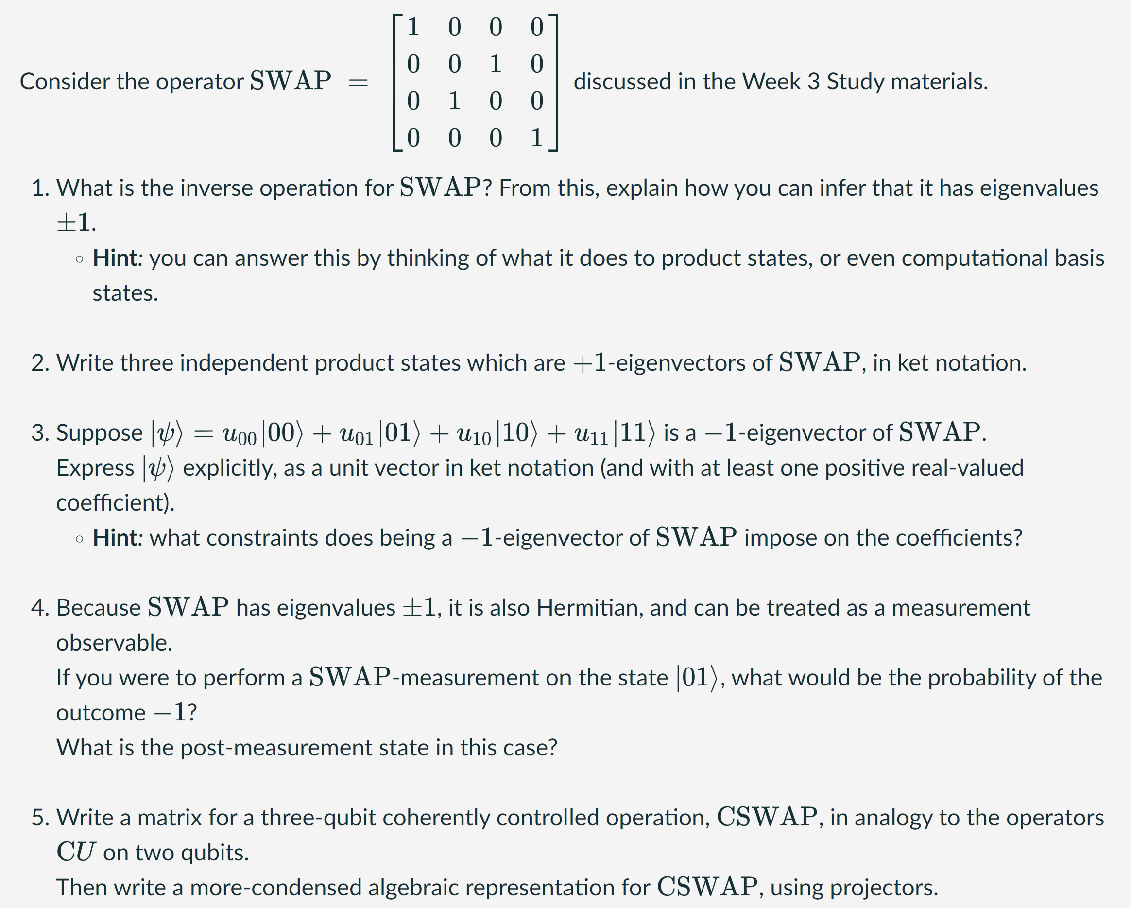 Solved Consider the operator SWAP =[1000001001000001] | Chegg.com
