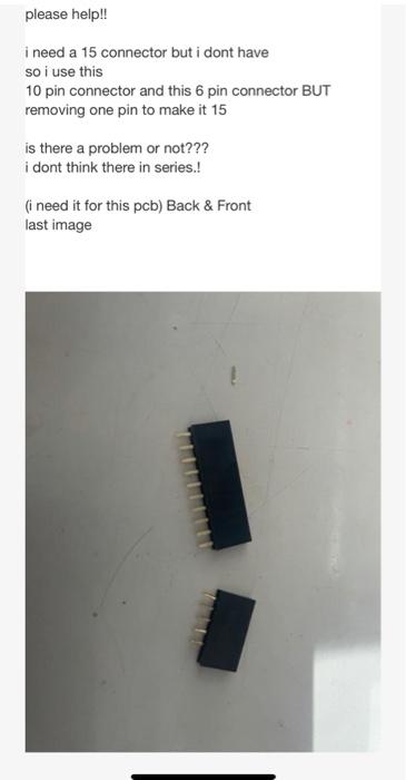 Solved please help!! i need a 15 connector but i dont have | Chegg.com