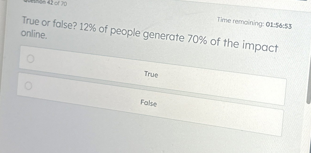 Solved Time remaining: 01:56:53True or false? 12% ﻿of people | Chegg.com