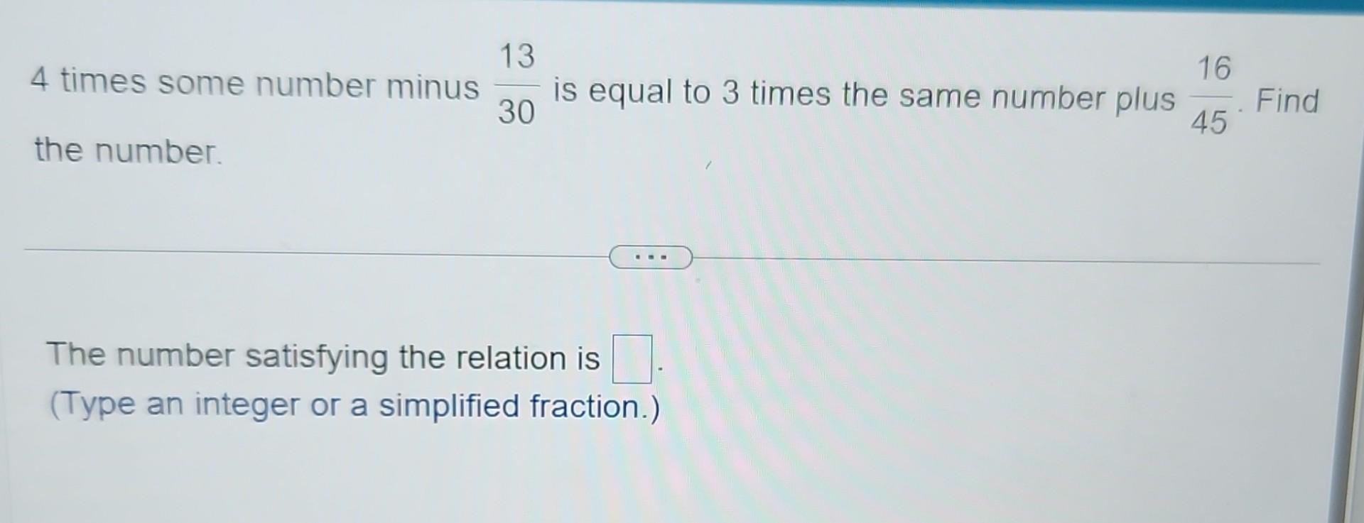 Solved 4 times some number minus 3013 is equal to 3 times | Chegg.com