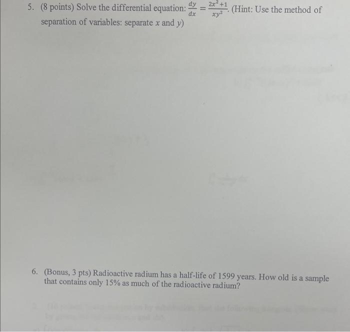 Solved 5. (8 points) Solve the differential equation: | Chegg.com