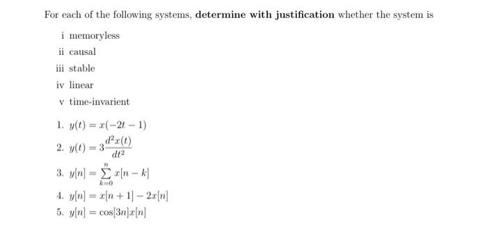 Solved For each of the following systems, determine with | Chegg.com
