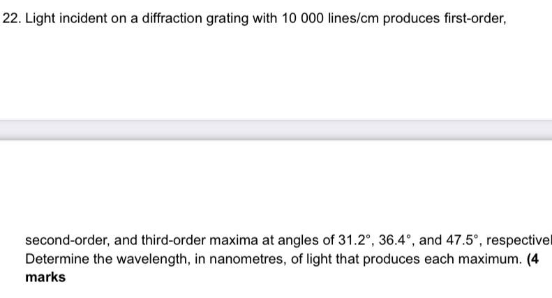 Solved Light incident on a diffraction grating with 10000 | Chegg.com