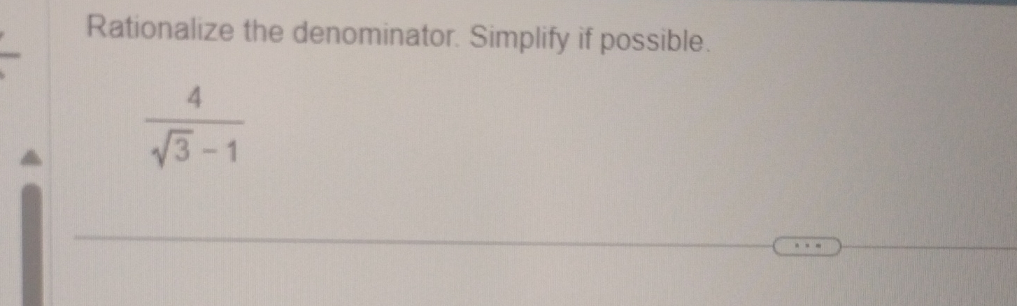 Solved Rationalize the denominator. Simplify if | Chegg.com