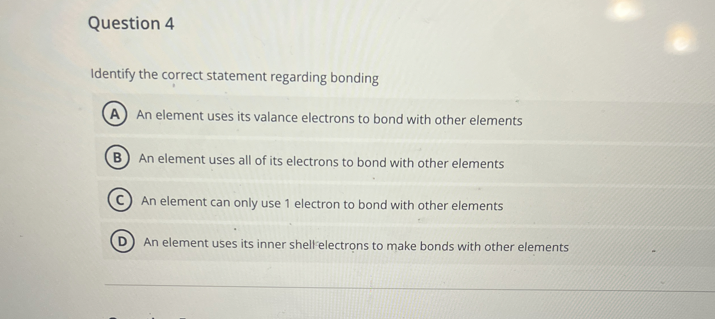 Solved Question 4Identify the correct statement regarding | Chegg.com