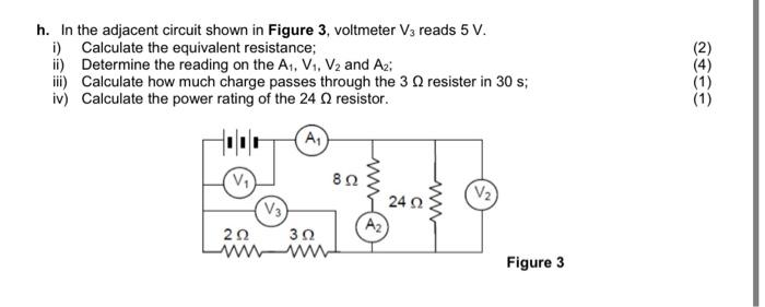 Solved h. In the adjacent circuit shown in Figure 3, | Chegg.com