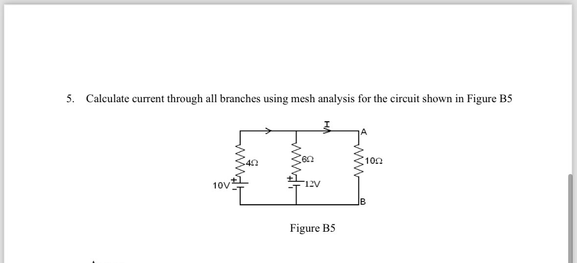Solved Calculate current through all branches using mesh | Chegg.com