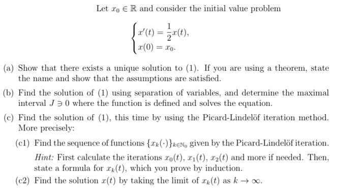Solved Let x0∈R and consider the initial value problem | Chegg.com