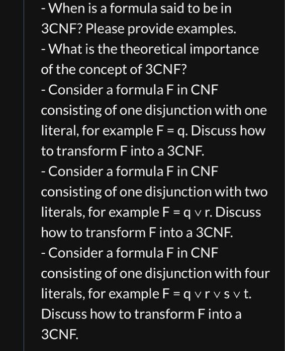 Solved - When is a formula said to be in conjunctive normal | Chegg.com