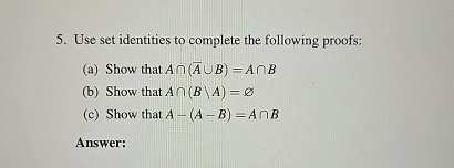 Use set identities to complete the following | Chegg.com