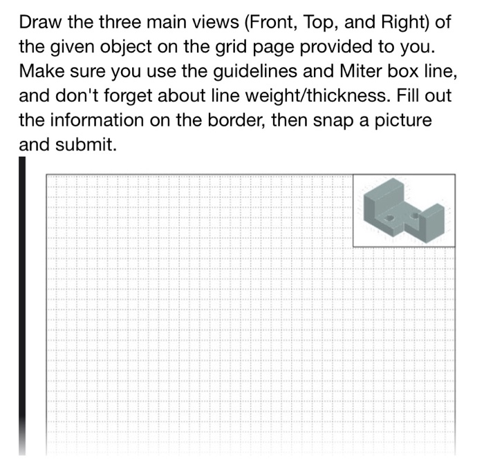Solved Draw the three main views (Front, Top, and Right) of | Chegg.com