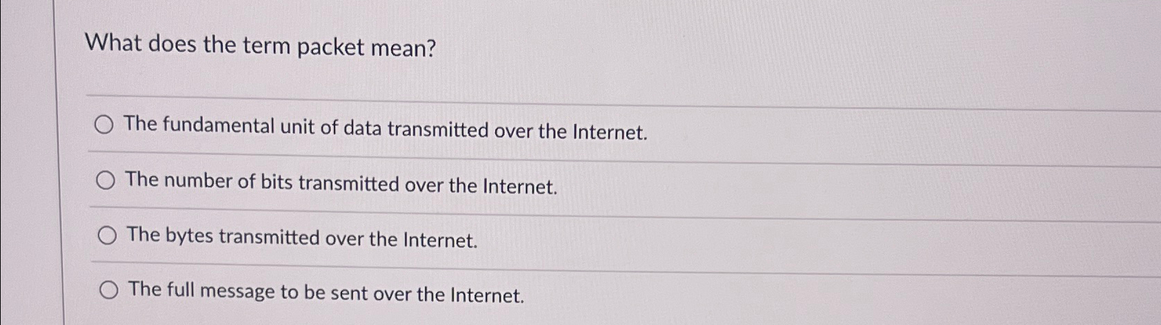 Solved What does the term packet mean?The fundamental unit | Chegg.com