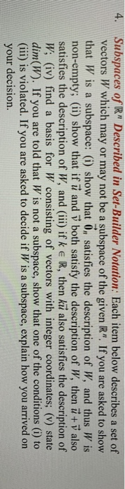 Solved 4. Subspaces of R" Described in Set-Builder Notation: | Chegg.com