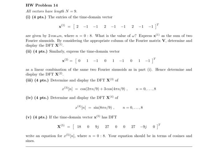 Solved HW Problem 14 All vectors have length N=9. (i) (4 | Chegg.com