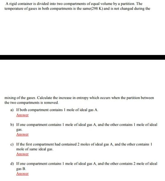 Solved A rigid container is divided into two compartments of | Chegg.com