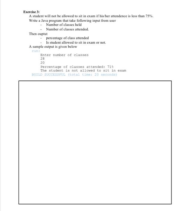 Solved Exercise 3: A student will not be allowed to sit in | Chegg.com