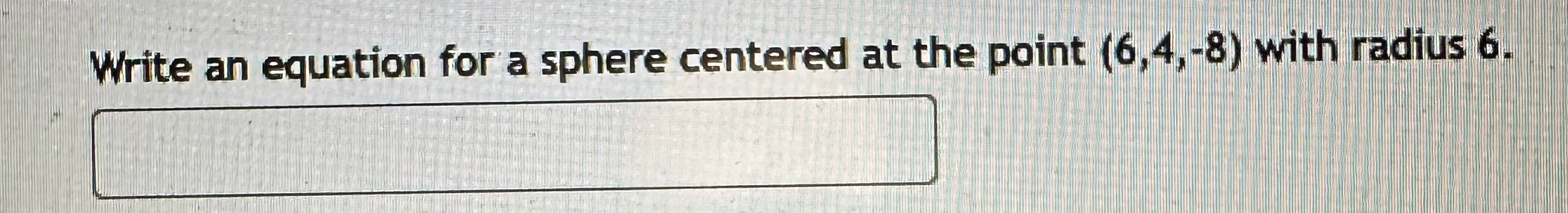 Solved Write an equation for a sphere centered at the point | Chegg.com