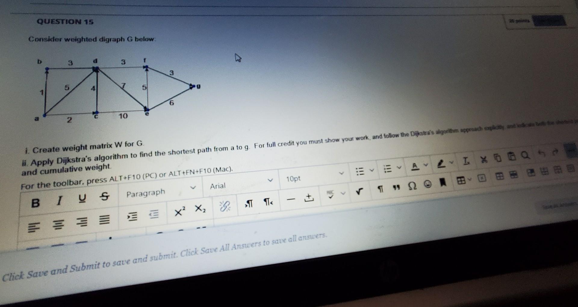 Solved Consider weighted digraph G below: Cinate weight | Chegg.com