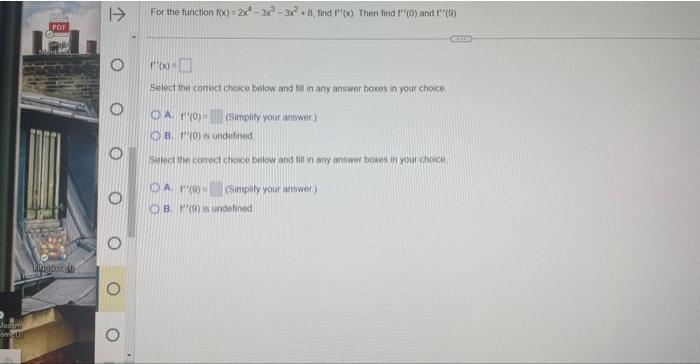 Solved For the function f(x)=2x4−3x3−3x2+8, find f′′(x) Then | Chegg.com