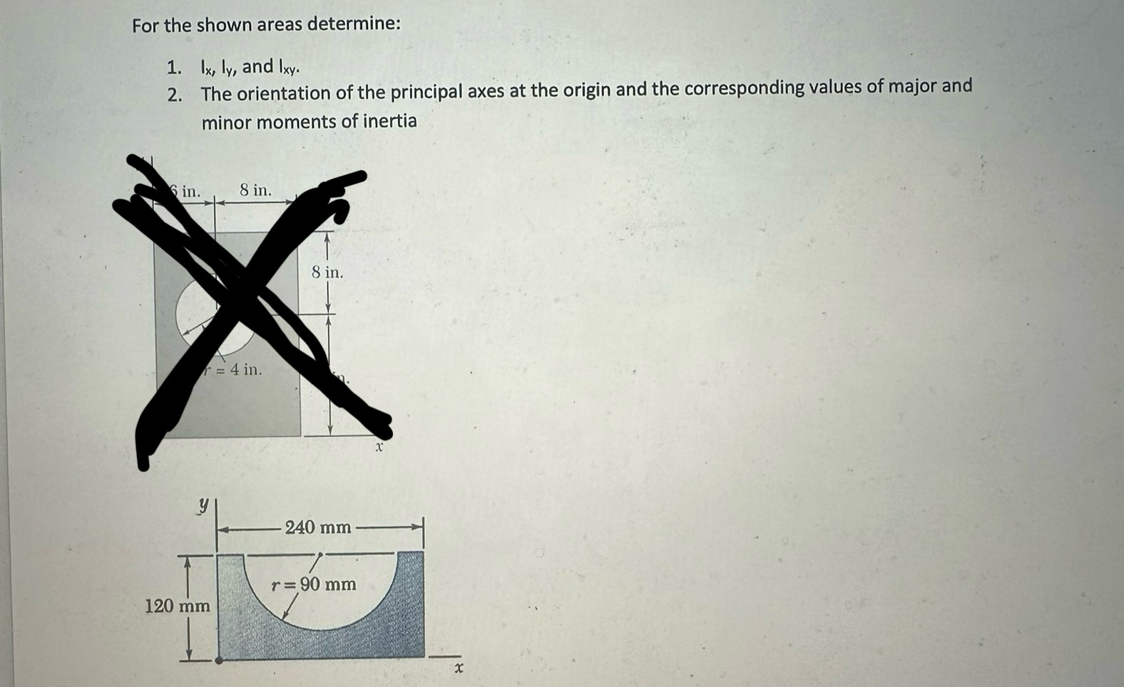 Solved For the shown areas determine:Ix,Iy, ﻿and Ixy.The | Chegg.com